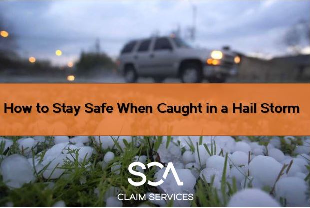 How to Stay Safe When Caught in a Hail Storm - SCA